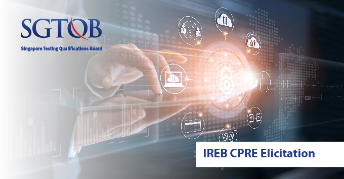 SGTQB - Singapore Testing Qualifications Board | IREB CPRE Elicitation ...
