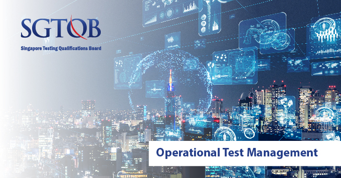 SGTQB - Singapore Testing Qualifications Board | Operational Test ...